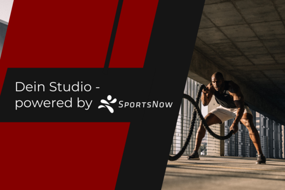 SportsNow Blog – Die Rundumlösung für dein Studio